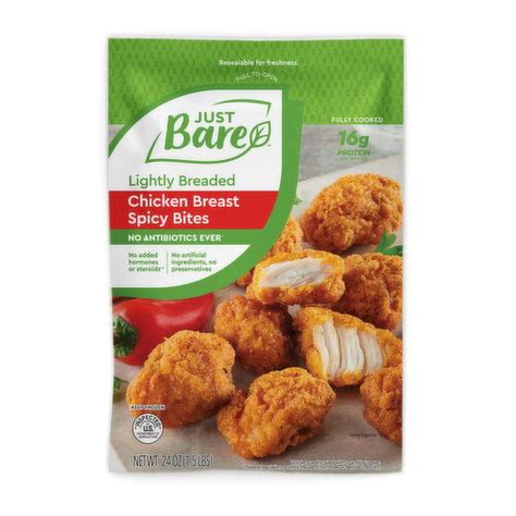 Just Bare Lightly Breaded Spicy Breast Bite 24 Ounce Super 1 Foods