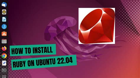 How To Install Ruby On Ubuntu 2204 Youtube