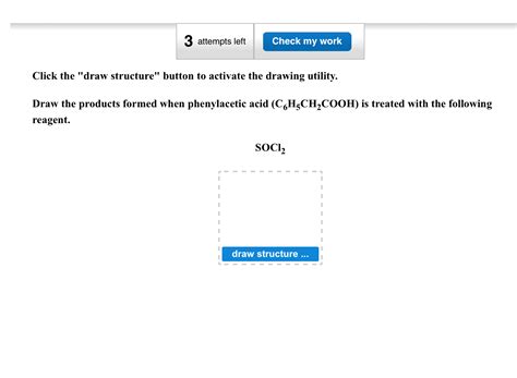 solved 3 ﻿attempts leftclick the draw structure button to