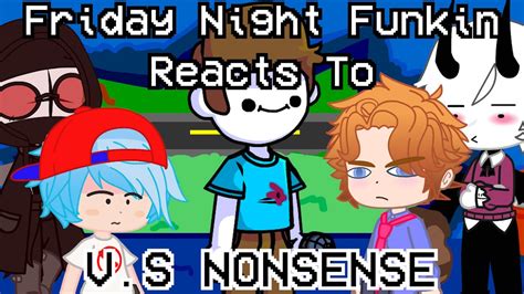 Friday Night Funkin Reacts To V S Nonsense Full Week Fnf Funny Youtube