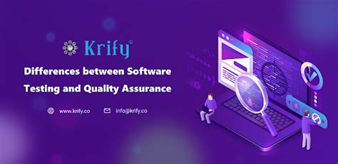 Differences Between Software Testing And Quality Assurance Krify Web And Mobile App Design