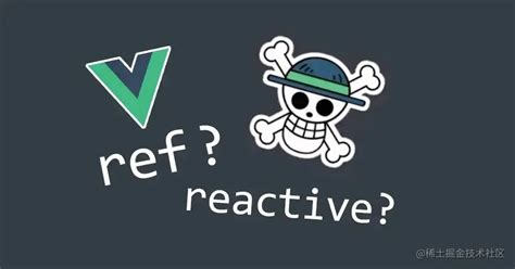 ref和reactive你必须要知道的使用场景和差异在 vue3 中的组合式 api 中针对响应式有了一些改变其中响 掘金