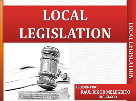 Local Legislation Pptx
