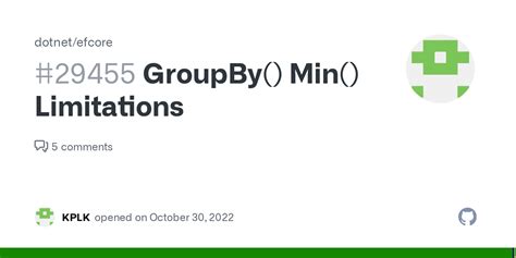 Groupby Min Limitations · Issue 29455 · Dotnetefcore · Github