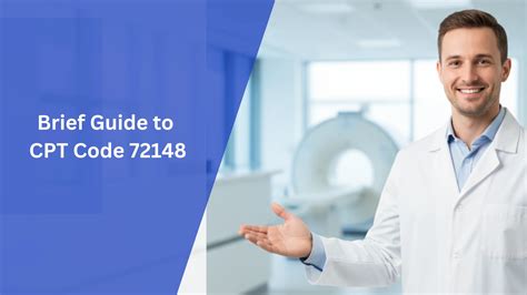 Cpt Code 72148 Description Uses And Modifier Guidelines
