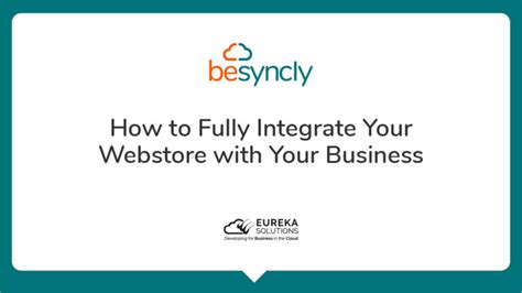 Besyncly Data Integration Connect Finance Ecommerce And More
