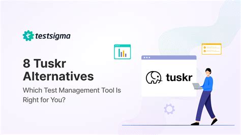 8 Tuskr Alternatives Which Test Management Tool Is Right For You