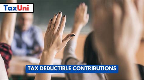 Tax Deductible Contributions 2025