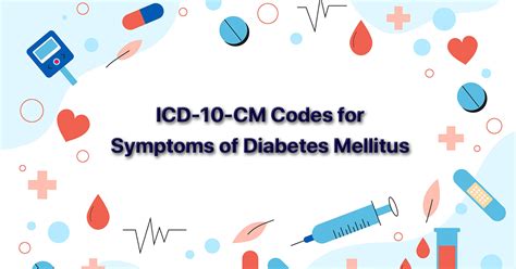 Icd 10 Cm Codes For Diabetes Mellitus Symptoms Medical Billing Blog