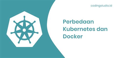 kubernetes adalah pengenalan cara kerja dan keunggulannya