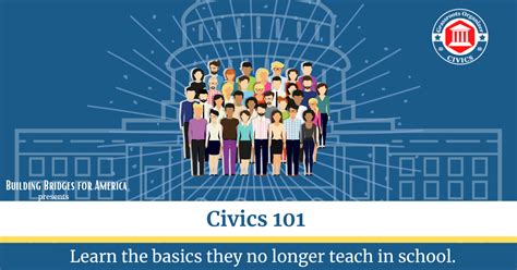 Civics 101 Building Bridges