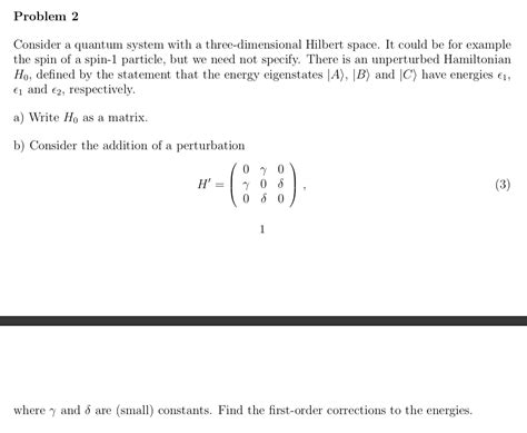 Solved Problem Consider A Quantum System With A Chegg