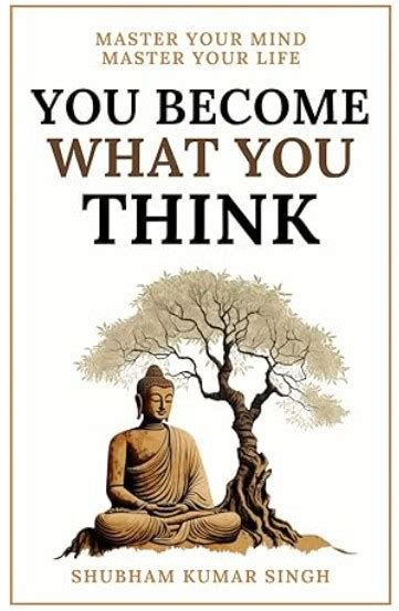 Book Review You Become What You Think Insights To Level Up Your