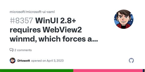 Winui 28 Requires Webview2 Winmd Which Forces A Dll Into The Package