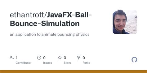 GitHub Ethantrott JavaFX Ball Bounce Simulation An Application To