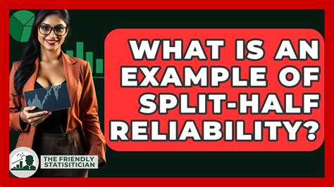 Split Half Reliability Explained Examples And Us Standards