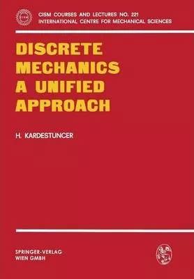 Libro Discrete Mechanics A Unified Approach H Kardestu Envío gratis