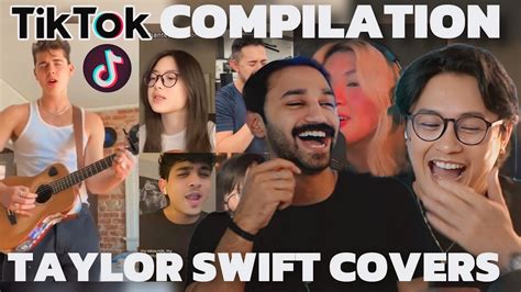 Tiktok Compilation Taylor Swift Cover Songs Reaction Youtube