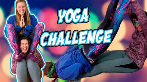 Yoga Challenge Con Mi Hermana Youtube