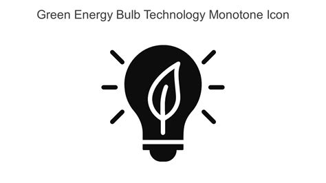 Green Energy Bulb Technology Monotone Icon In Powerpoint Pptx Png And