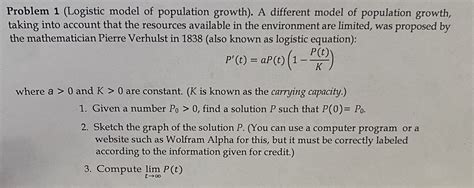 Solved Problem Logistic Model Of Population Growth A Chegg
