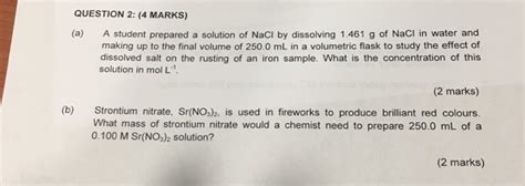 Solved A Student Prepared A Solution Of NaCl By Dissolving Chegg