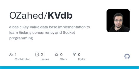 GitHub OZahed KVdb A Basic Key Value Data Base Implementation To Learn Golang Concurrency And