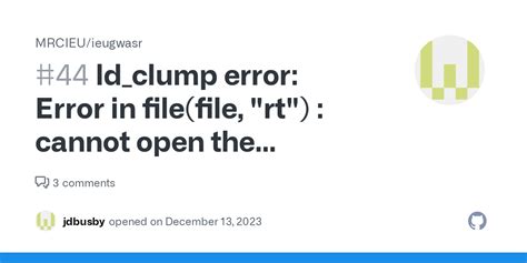 ld clump error error in file file rt cannot open the connection