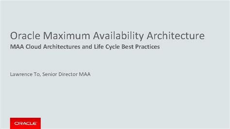 1 Oracle Maximum Availability Architecture Maa Cloud Architectures