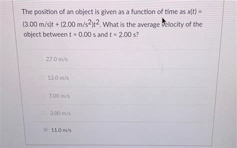 Solved The Position Of An Object Is Given As A Function Of Chegg