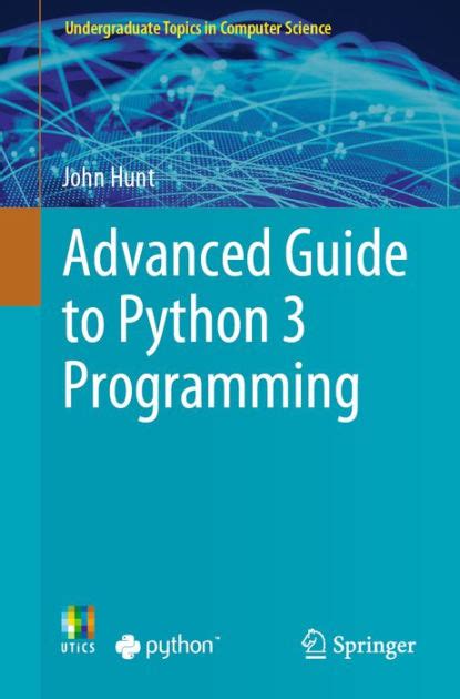 advanced guide to python 3 programming by john hunt ebook barnes