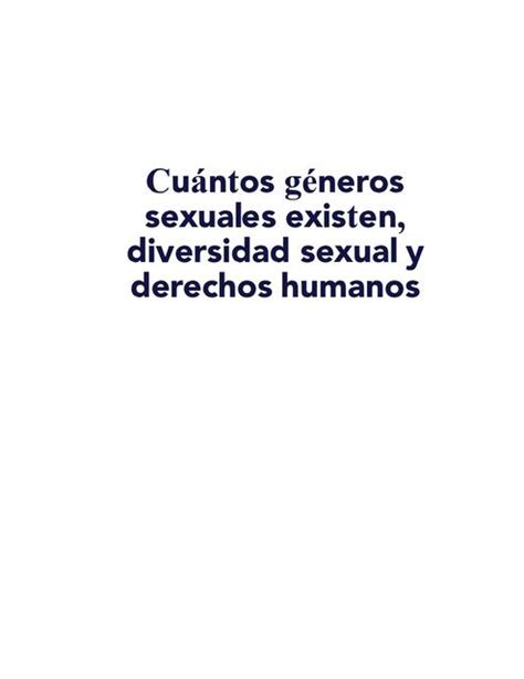 Cuántos Géneros Sexuales Existen Diversidad Sexual Y Derechos Humanos
