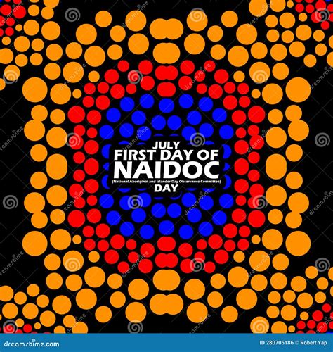 First Day Of Naidoc Week On July Vector Illustration 280705186