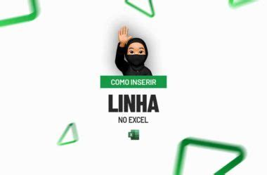 Como Inserir Linha No Excel Ninja Do Excel