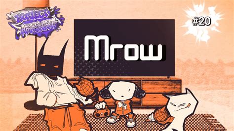 Mrow │ Project Afternight │ Fnf Catfight ᐠ ˕ マ⁩ │ Random Songs No