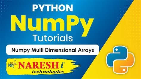 Numpy Multi Dimensional Arrays Numpy In Python Tutorial Naresh It