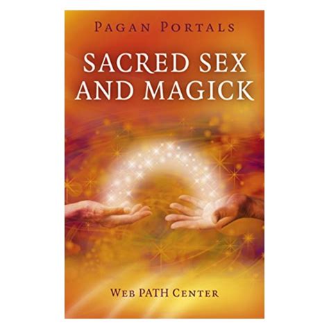 Pagan Portals Sacred Sex And Magick Curious Cauldron