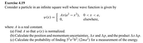 Solved Exercise Consider A Particle In An Infinite Chegg