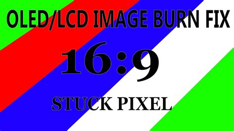 169 Oled Lcd Image Burn Fix Stuck Pixel Burnt In Icon 1 Hour Long