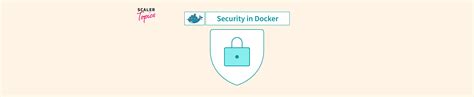 Docker Security Scaler Topics