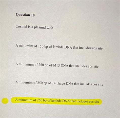 Solved Cosmid Is A Plasmid With A Minumim Of 150bp Of Lambda