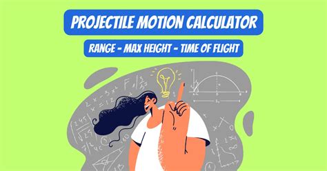 Projectile Motion Calculator Range Max Height Flight Time