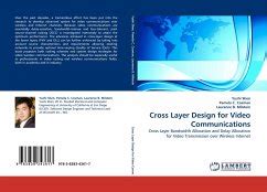Cross Layer Design For Video Communications Von Yushi Shen Pamela C Cosman Laurence B