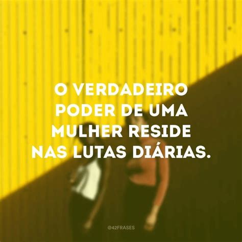 60 Frases De Poder Para Entender Porque As Pessoas O Buscam