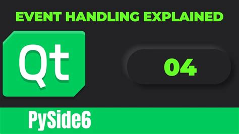 Interactive PySide6 Applications Event Handling Explained Tutorial