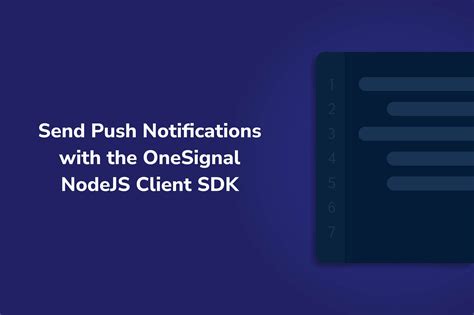 New Onesignal Features And Sdk Updates