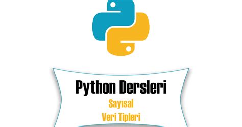 Python Sayısal Veri Tipleri Mustafa Sabri OĞuz