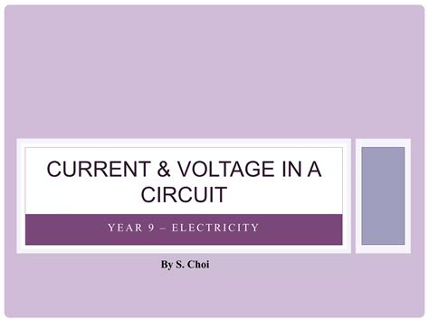 Prac Current Voltage In A Circuit PPT