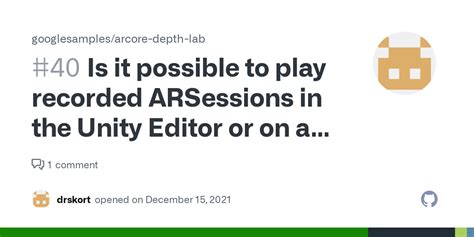Is It Possible To Play Recorded Arsessions In The Unity Editor Or On An