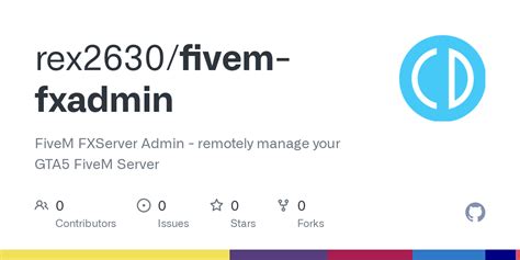 Github Rex Fivem Fxadmin Fivem Fxserver Admin Remotely Manage Your Gta Fivem Server
